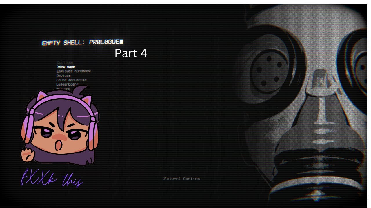 Empty Shell : Prologue | Part 4| Wtf is even going on. - YouTube