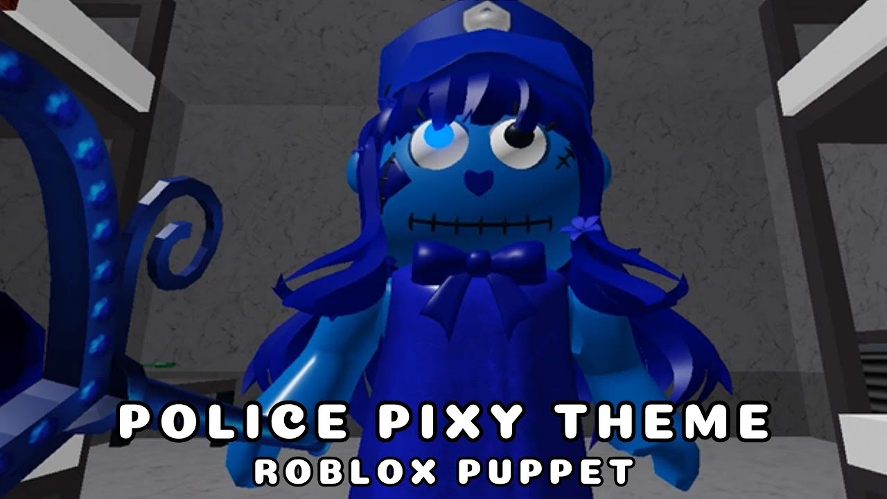 Police Pixy Theme | Roblox Puppet - YouTube