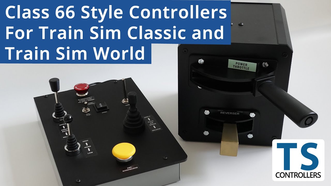 Class 66 Style controllers for Train Sim Classic and Train Sim World ...