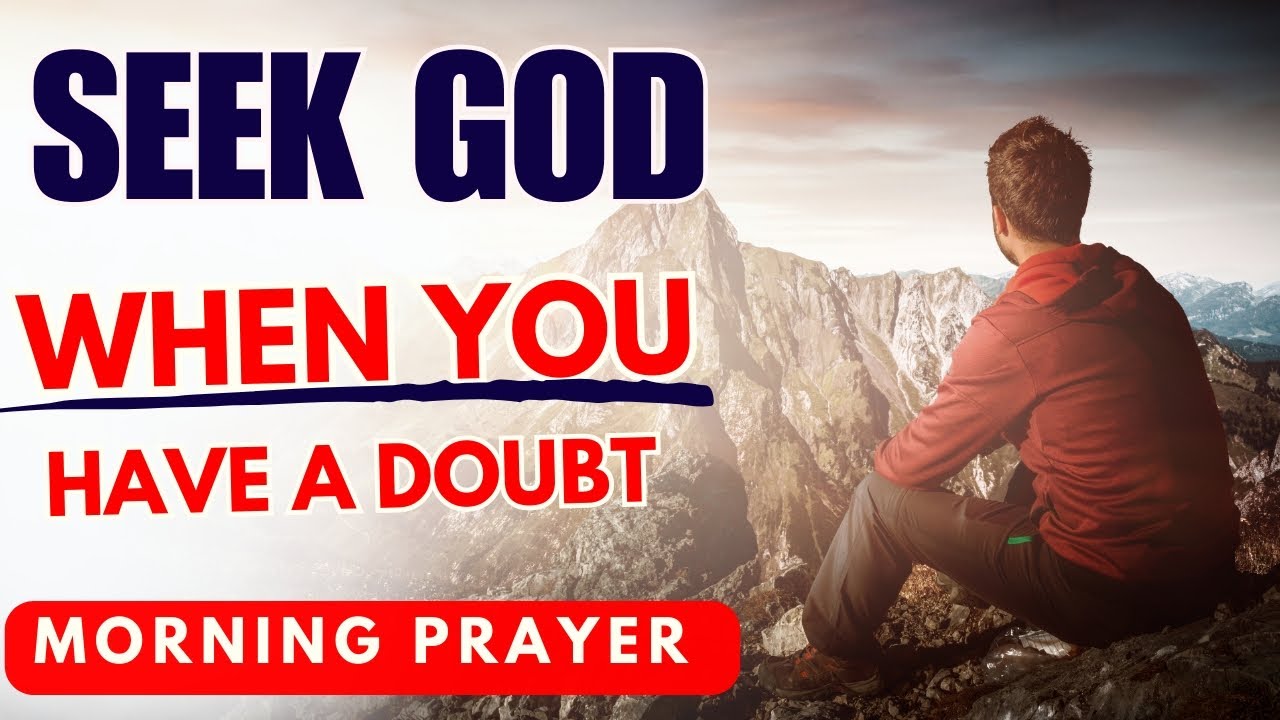Always Seek God First | Powerful Morning Prayer | Christian Motivation ...