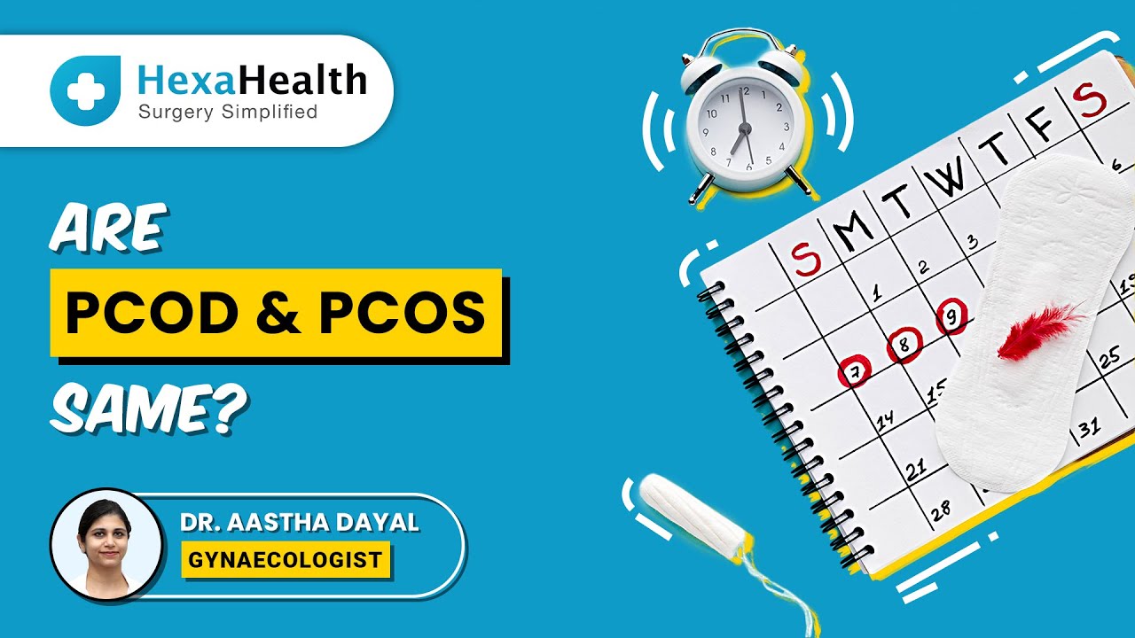 PCOD vs PCOS - How are PCOD and PCOS Different from Each Other? - YouTube