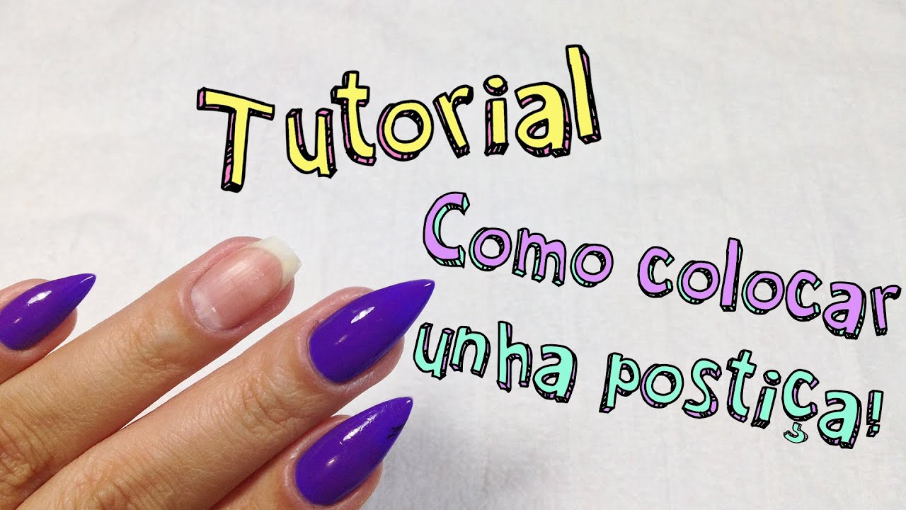 TUTORIAL: Como colocar unha postiça | DIY | Unhas da Lalá - YouTube