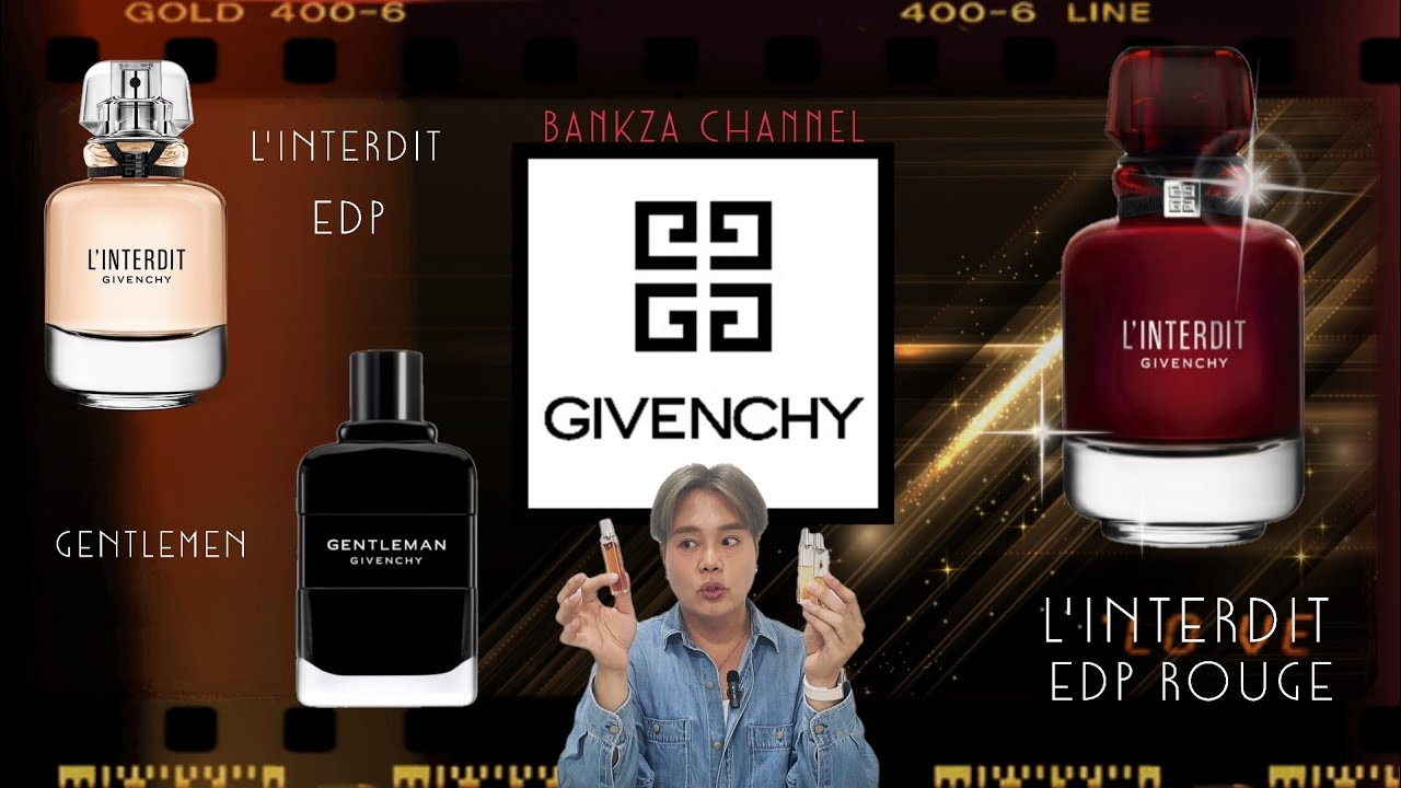 รีวิว น้ำหอม Givenchy 3 กลิ่นที่น่าสนใจ - YouTube