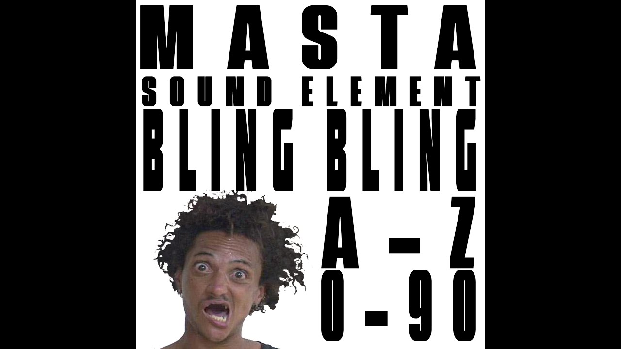 Masta (Sound Element) - A-Z/0-90 (ft. Bling Bling) - YouTube