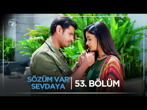 Sözüm Var Sevdaya Hint Dizisi 53. Bölüm (22 Ekim Çarşamba) @kanal7