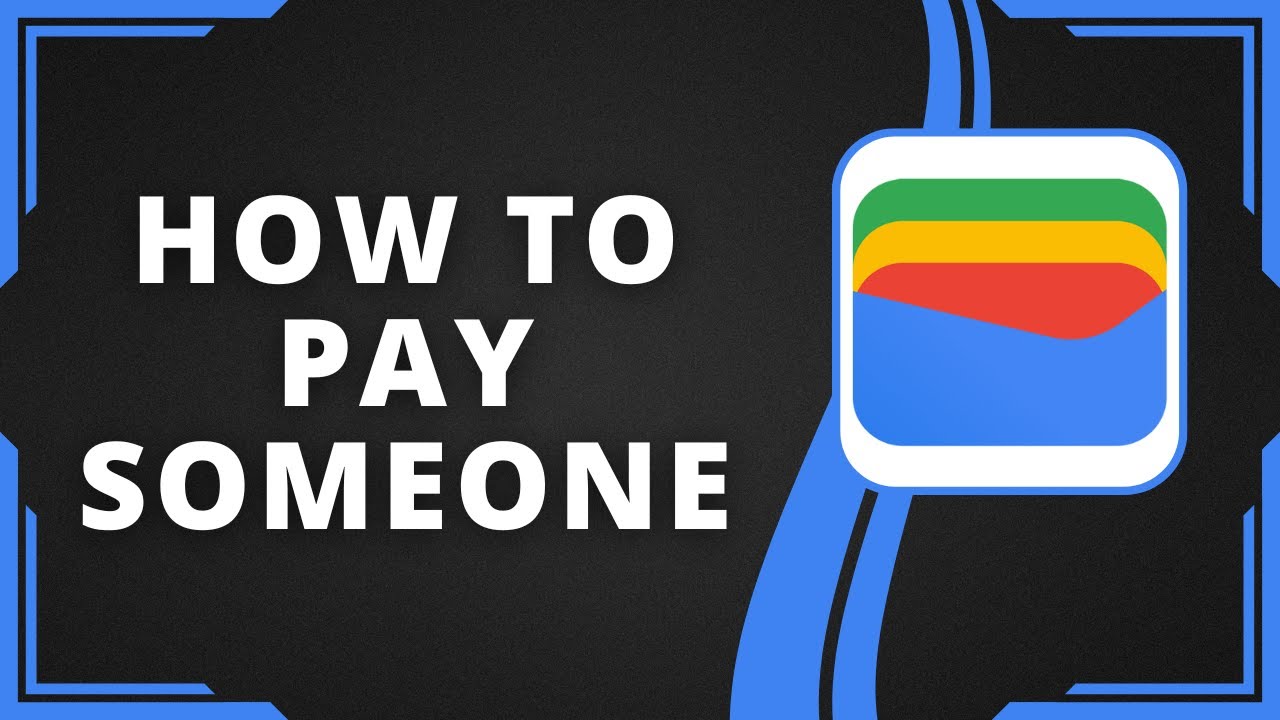 How To Pay Someone Using Google Wallet (Best Method) - YouTube