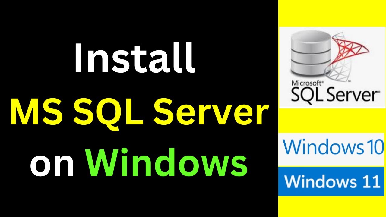 How to Install and Configure SQL Server 2022 on Windows 10/11 | Step-by ...