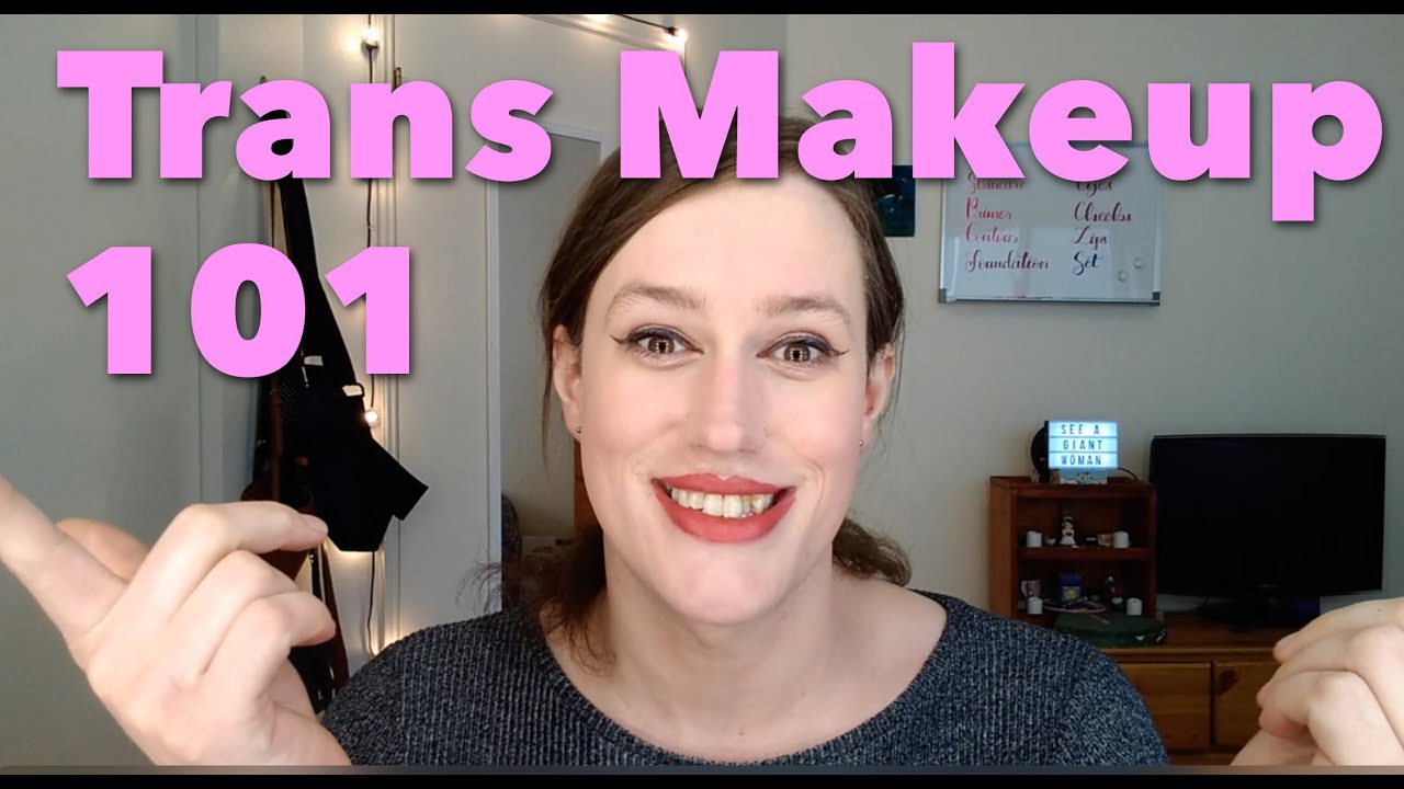 Transgender Makeup for Beginners 101: My Routine - YouTube