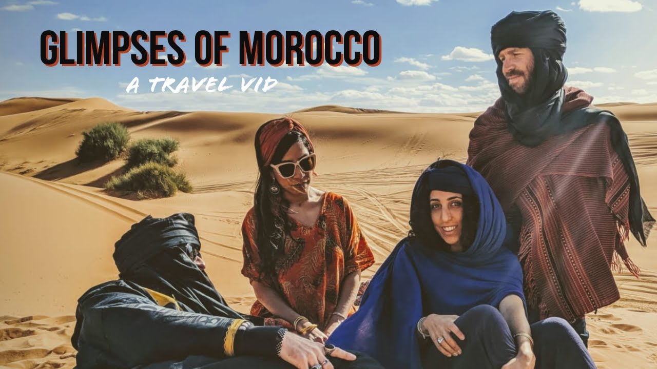 Glimpses of Morocco: A Travel Vid - YouTube