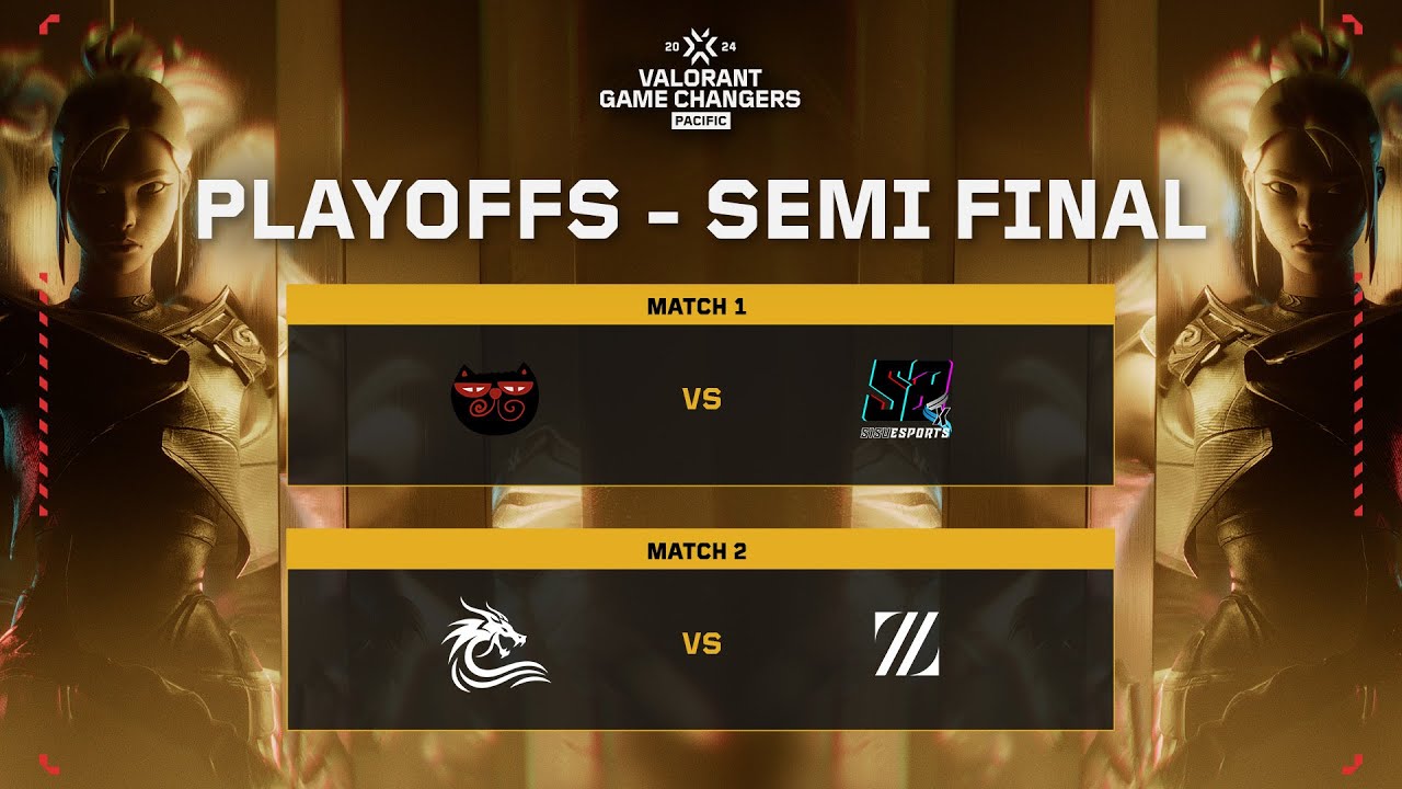 VALORANT Game Changers Pacific 2024 - Playoffs Semi-Finals : XIP vs ...