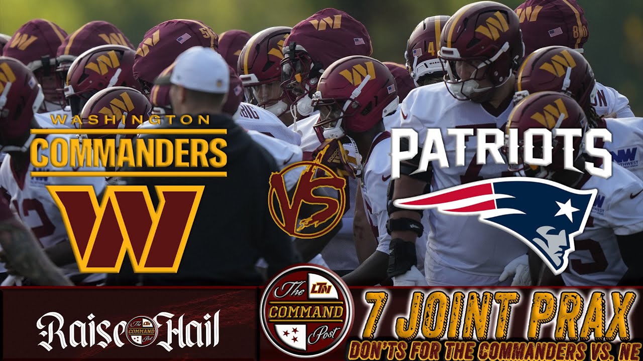 Command Post LIVE! | 7 Joint Practice DON'TS For the Commanders vs ...
