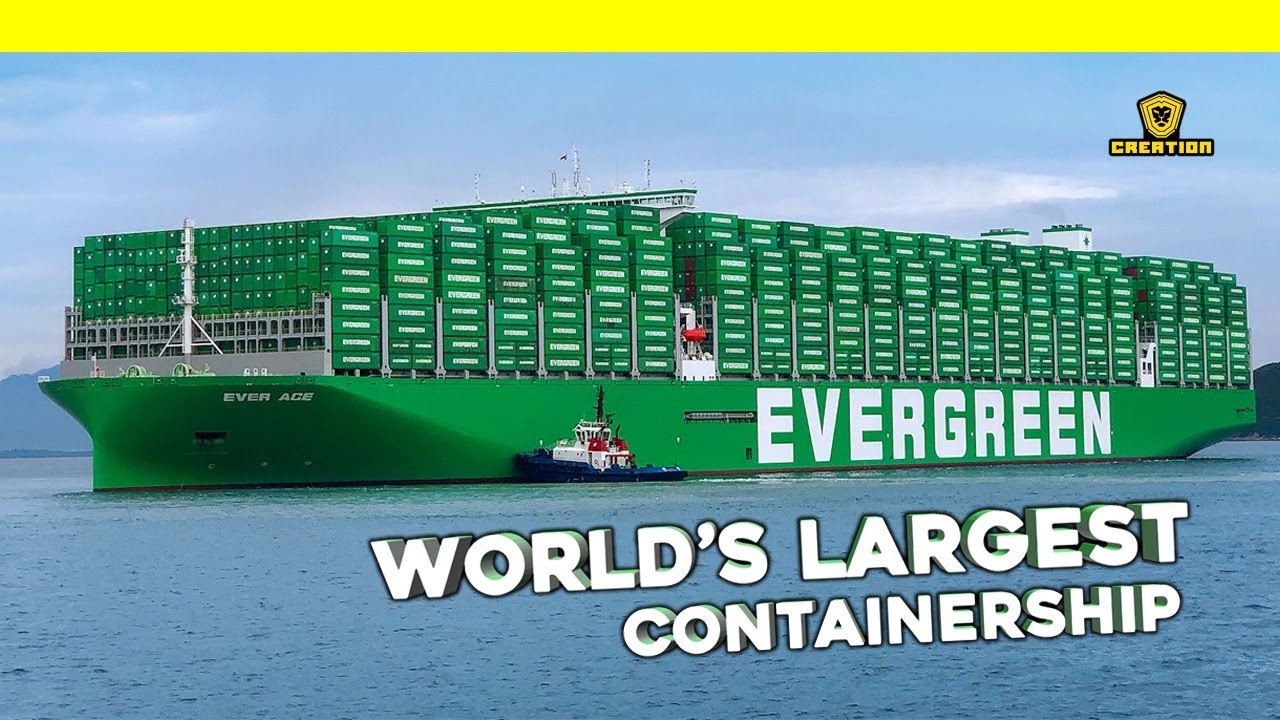 EVER ACE - World’s Largest Containership - YouTube