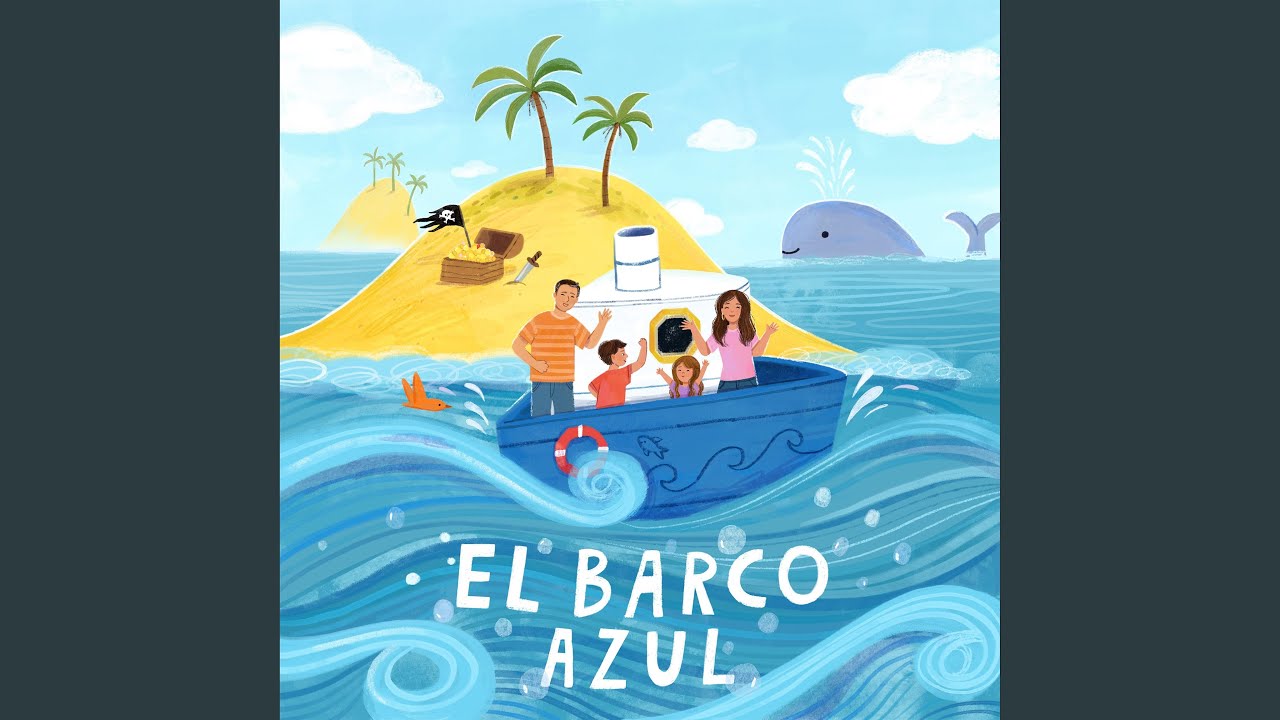 El Barco Azul - YouTube