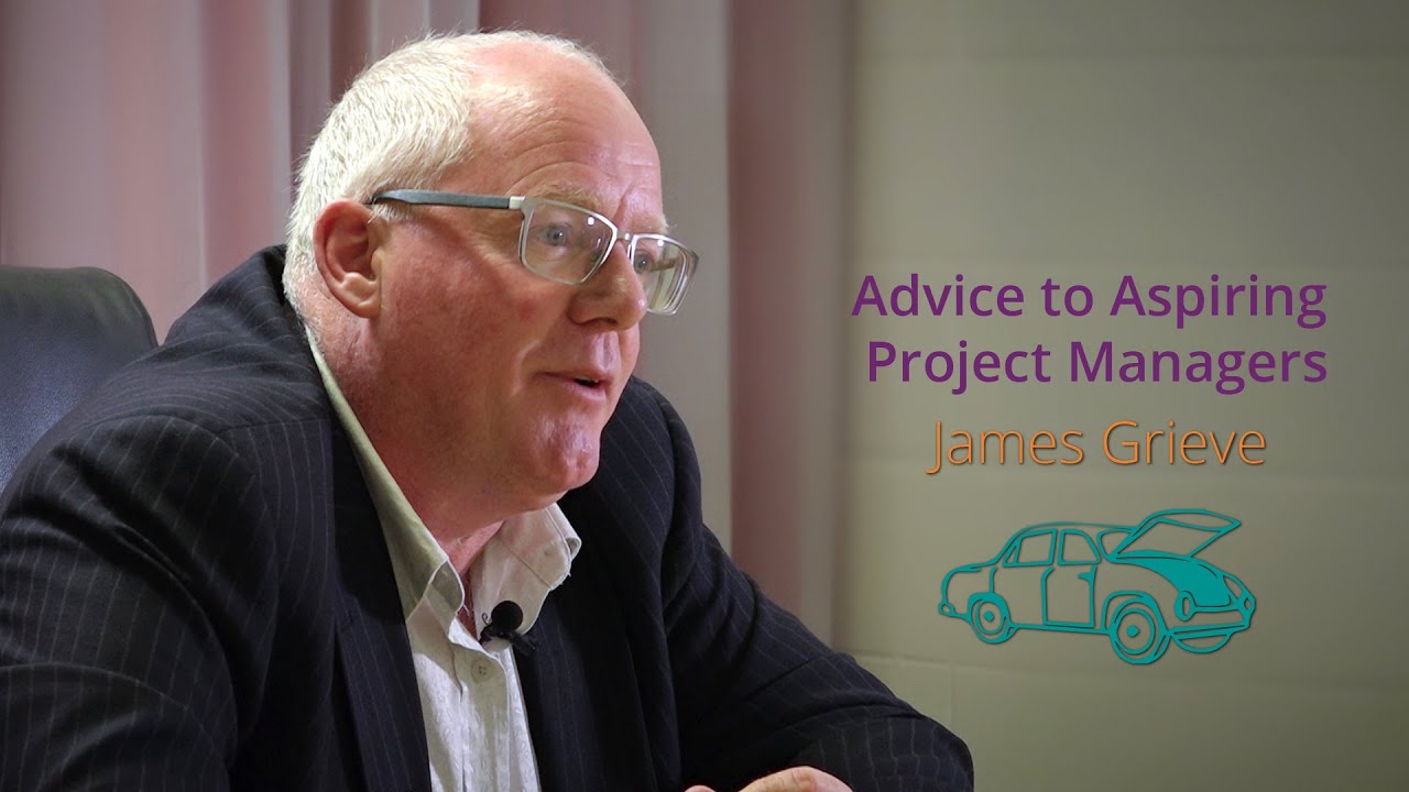 What is a Project Manager? - Under the Hood: James Grieve - Advice to ...