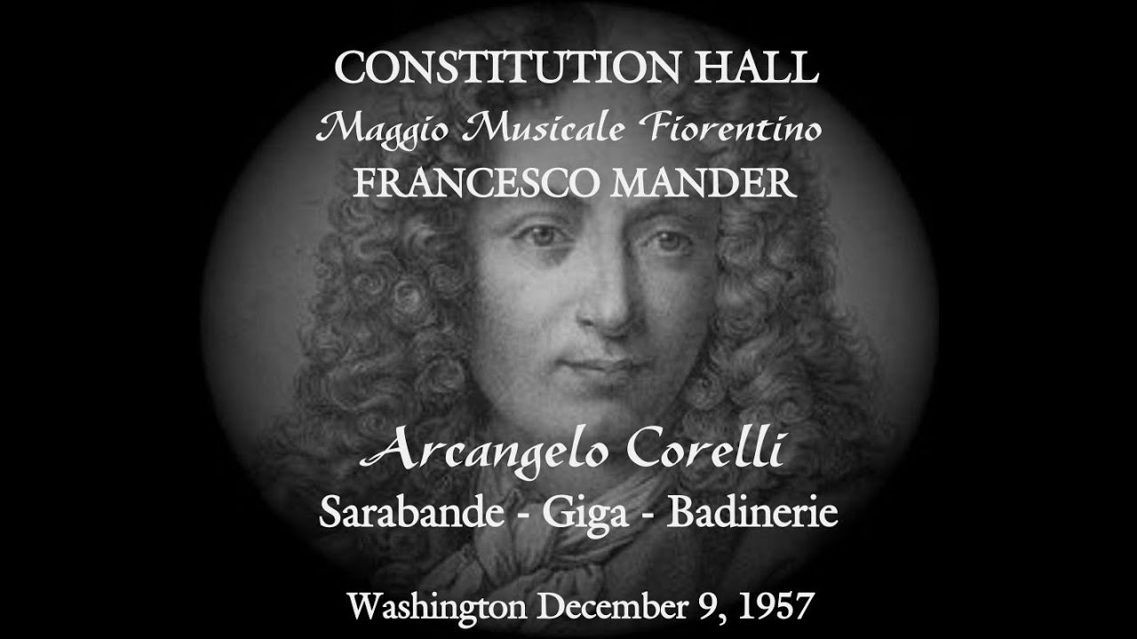 CORELLI Sarabande, Giga, Badinerie Francesco Mander - YouTube