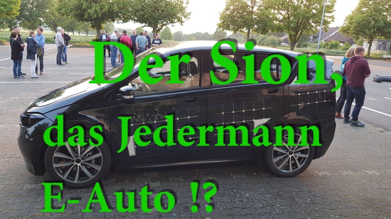 Sion - Sono Motors * Das neue E-Auto ab 16.000€ - YouTube