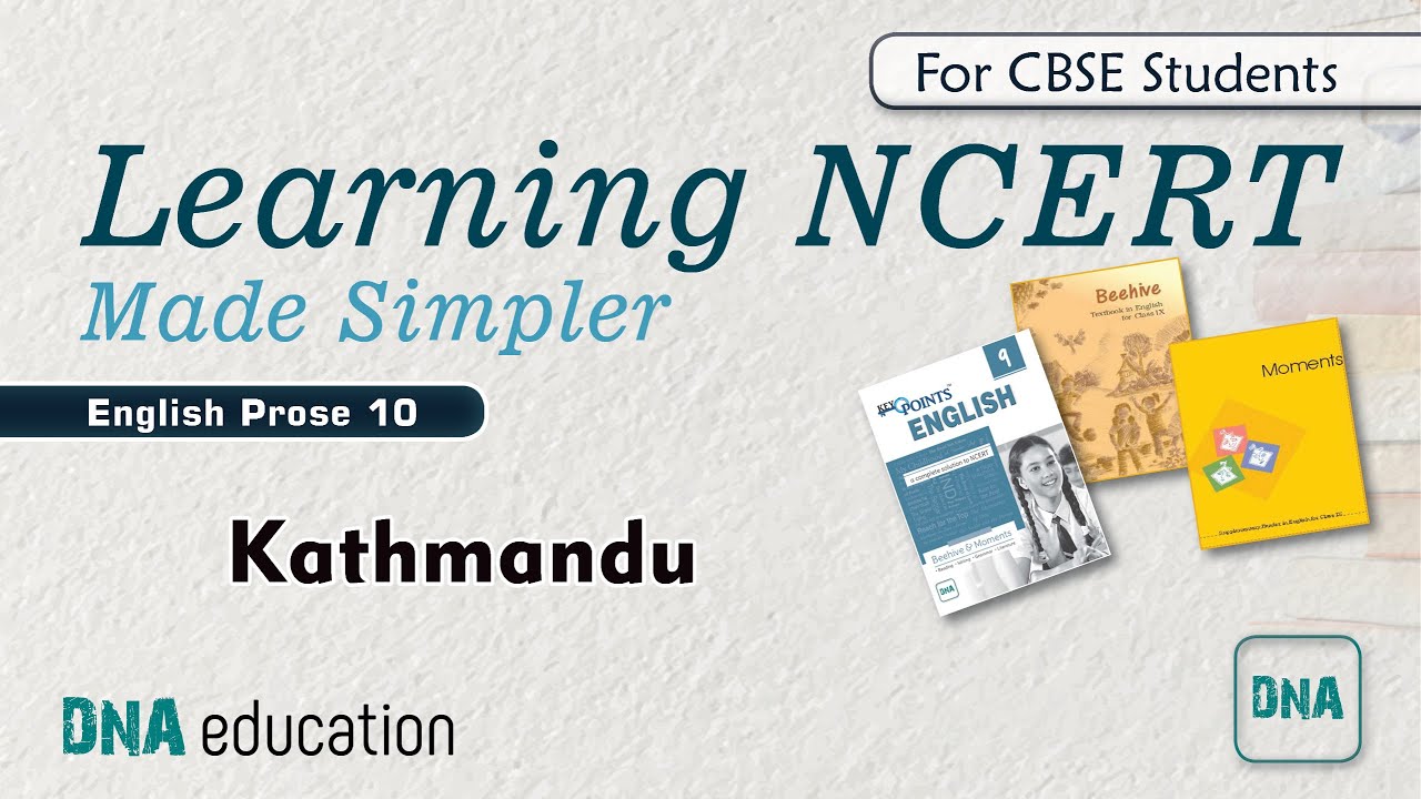 kathmandu-cbse-class-9-english-beehive-chapter-10-hindi
