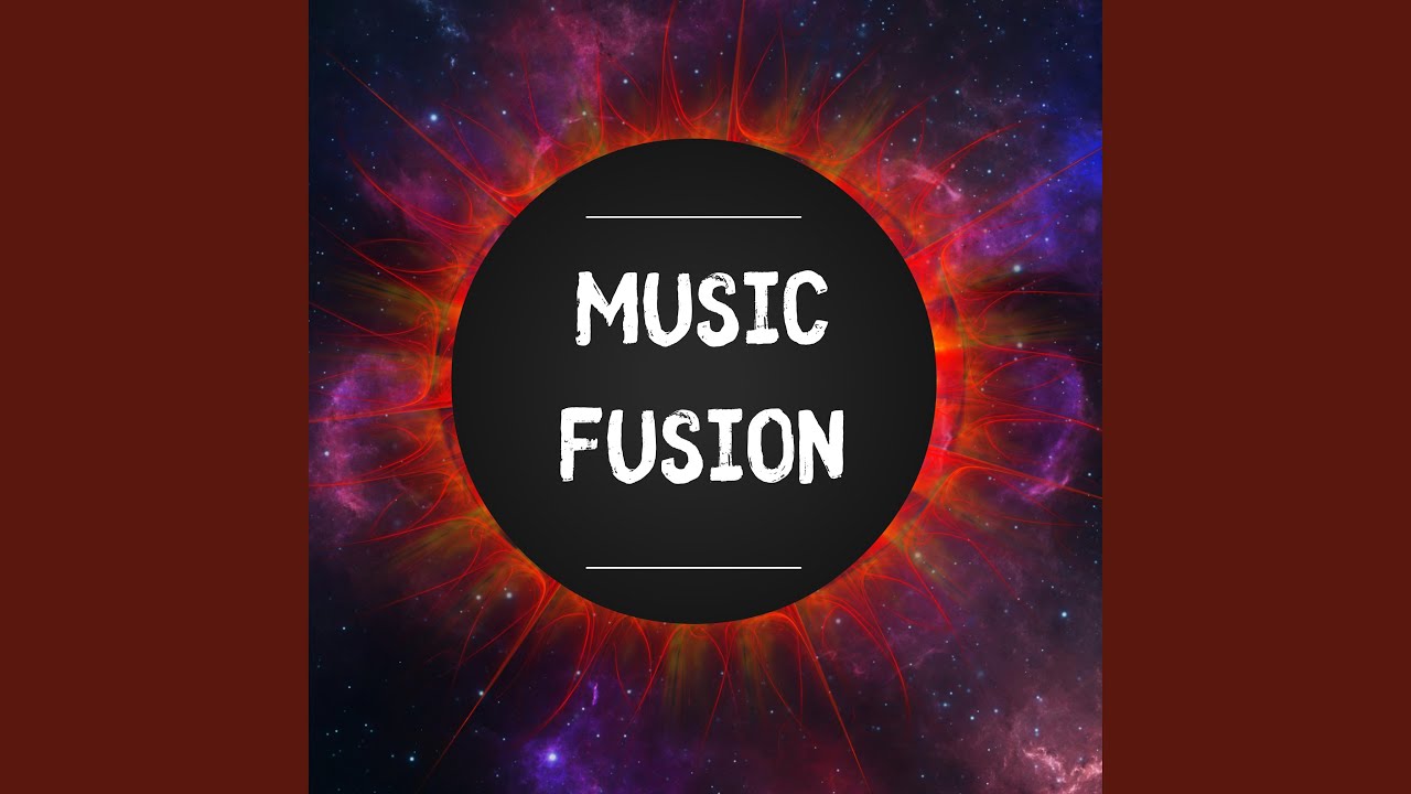 Music Fusion - YouTube