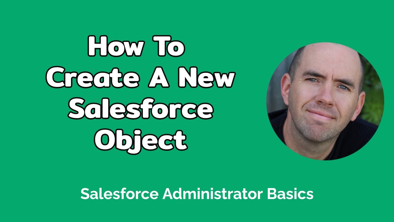 How To Create A New Salesforce Object Youtube 2079