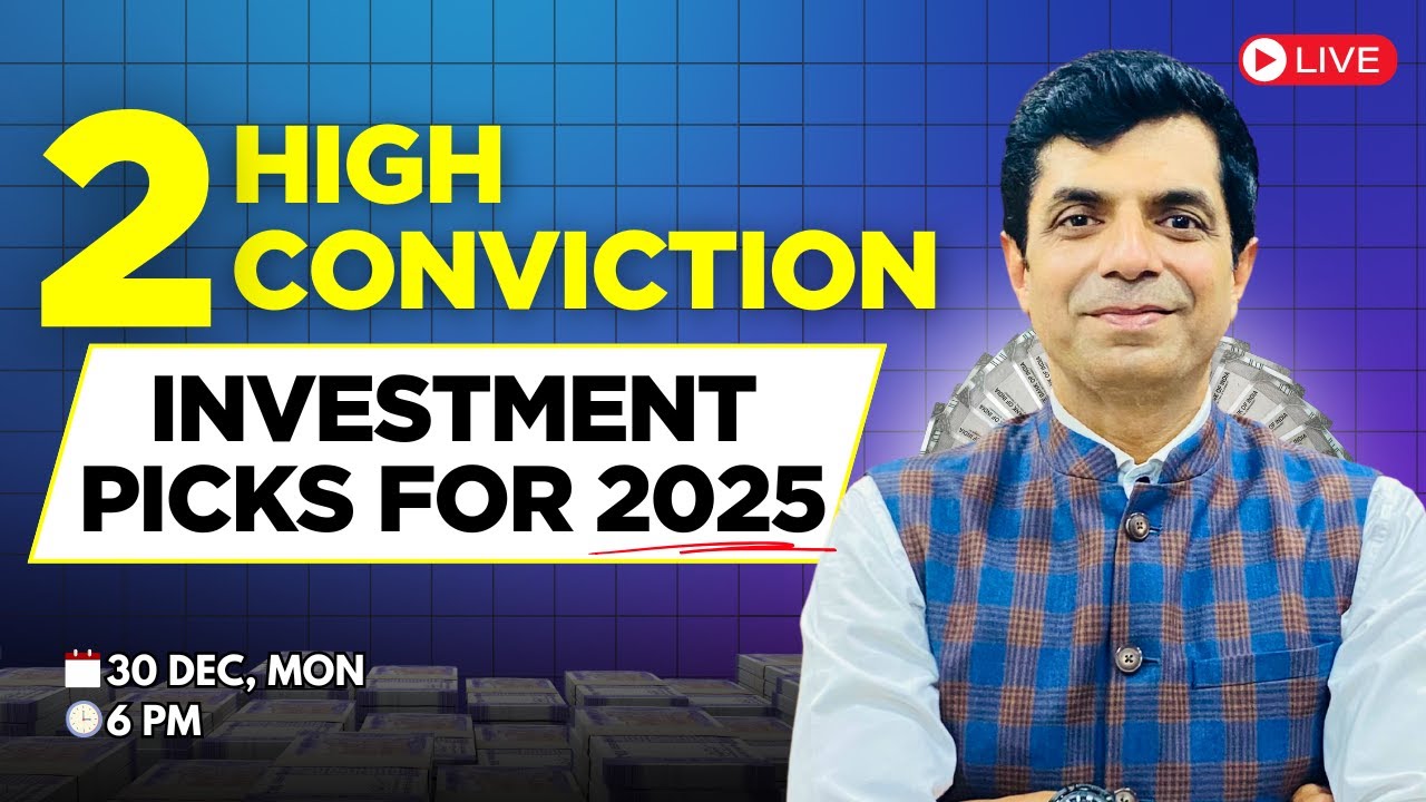 2 High Conviction Investment Picks For 2025 - YouTube