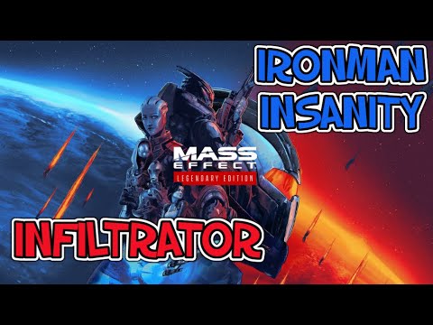 Mass Effect Legendary - IRONMAN INSANITY - Infiltrator! ME1 pt5 - YouTube