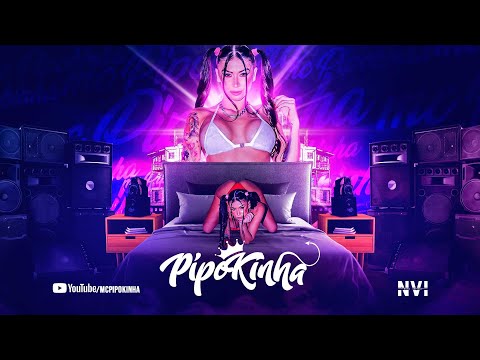 Boquinha de Veludo - MC Pipokinha (DJ Abravanell) Áudio Oficial