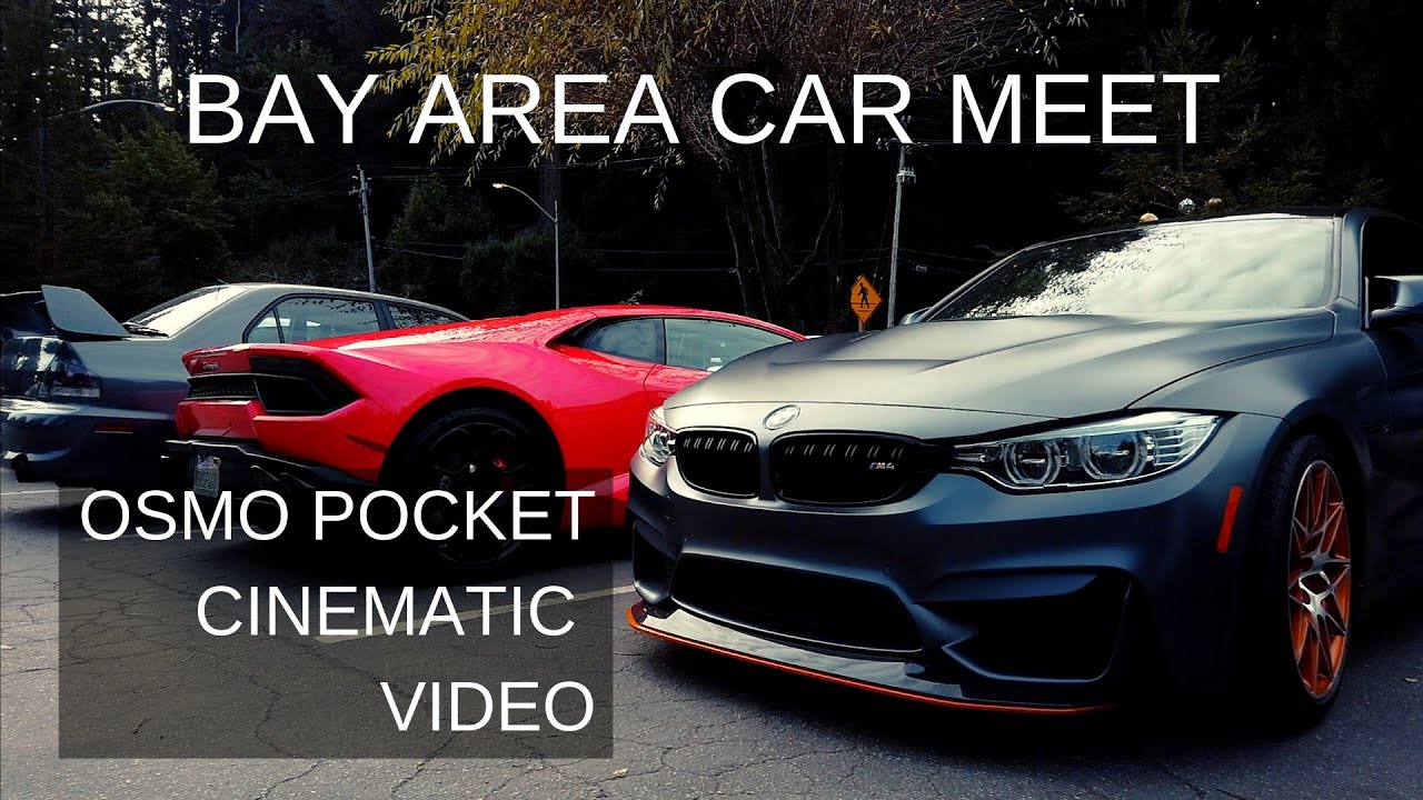 Bay Area Car Meet - Cinematic Footage with DJI Osmo Pocket - YouTube