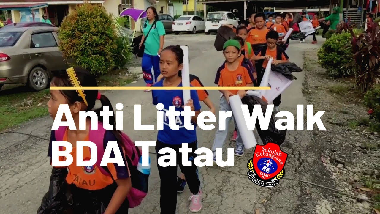 2018 Anti-Litter Walk Anjuran BDA - YouTube