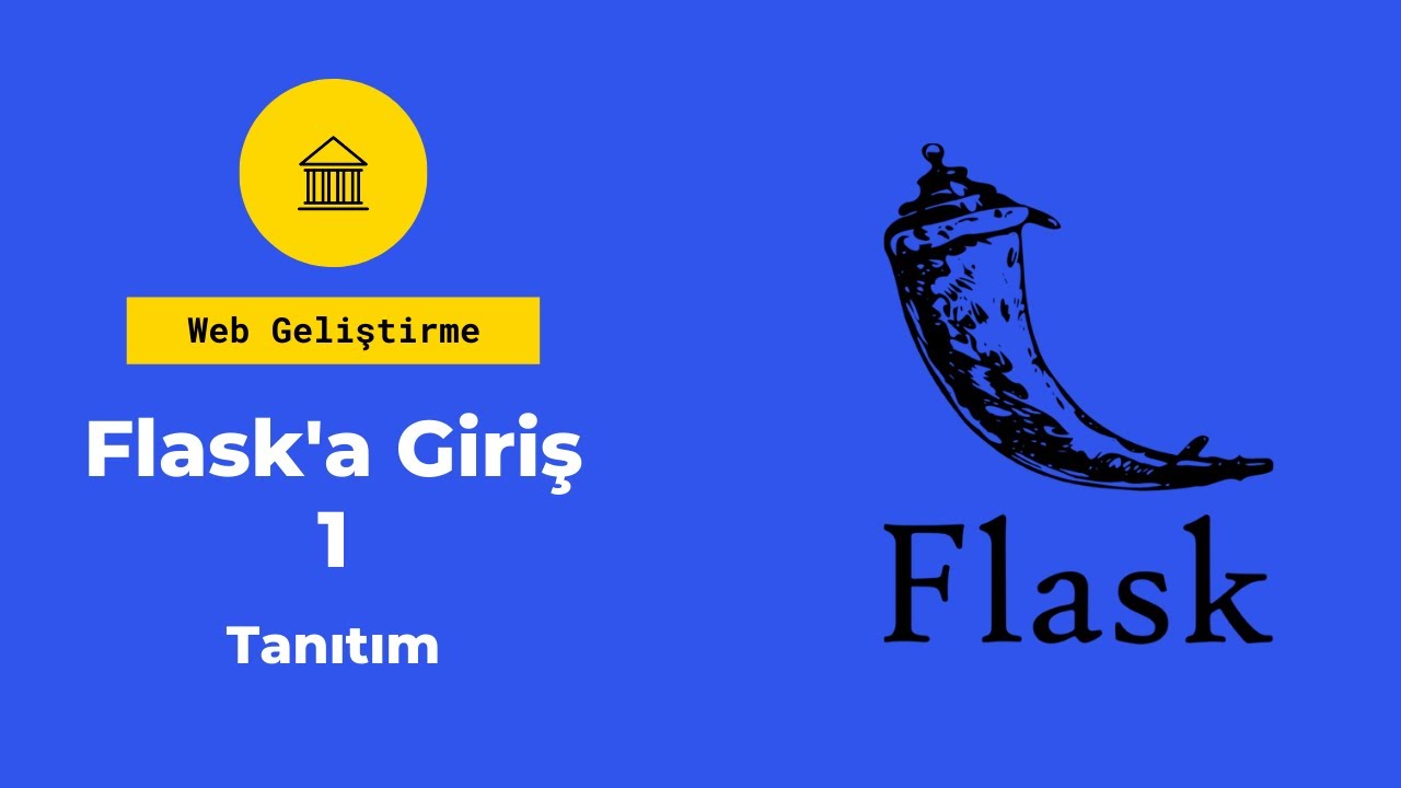 Flask ile Web Uygulaması #1 (Tanıtım) - YouTube