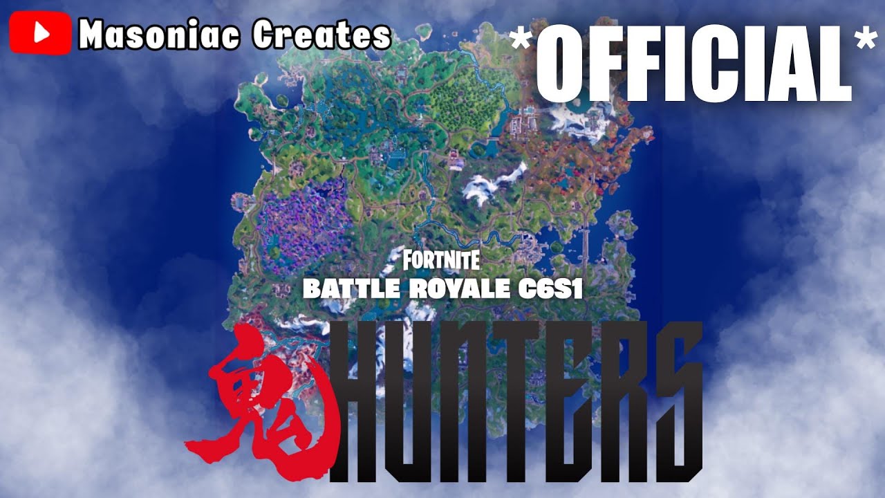 *OFFICIAL* CHAPTER 6 MAP - FORTNITE HUNTERS - YouTube