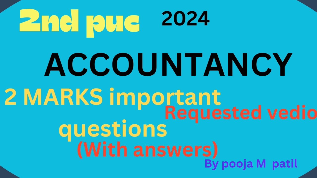 2nd Puc ACCOUNTANCY 2MARKS IMPORTANT Questions with Answers YouTube 2nd-puc-accountancy-2marks-important-questions-with-answers-youtube