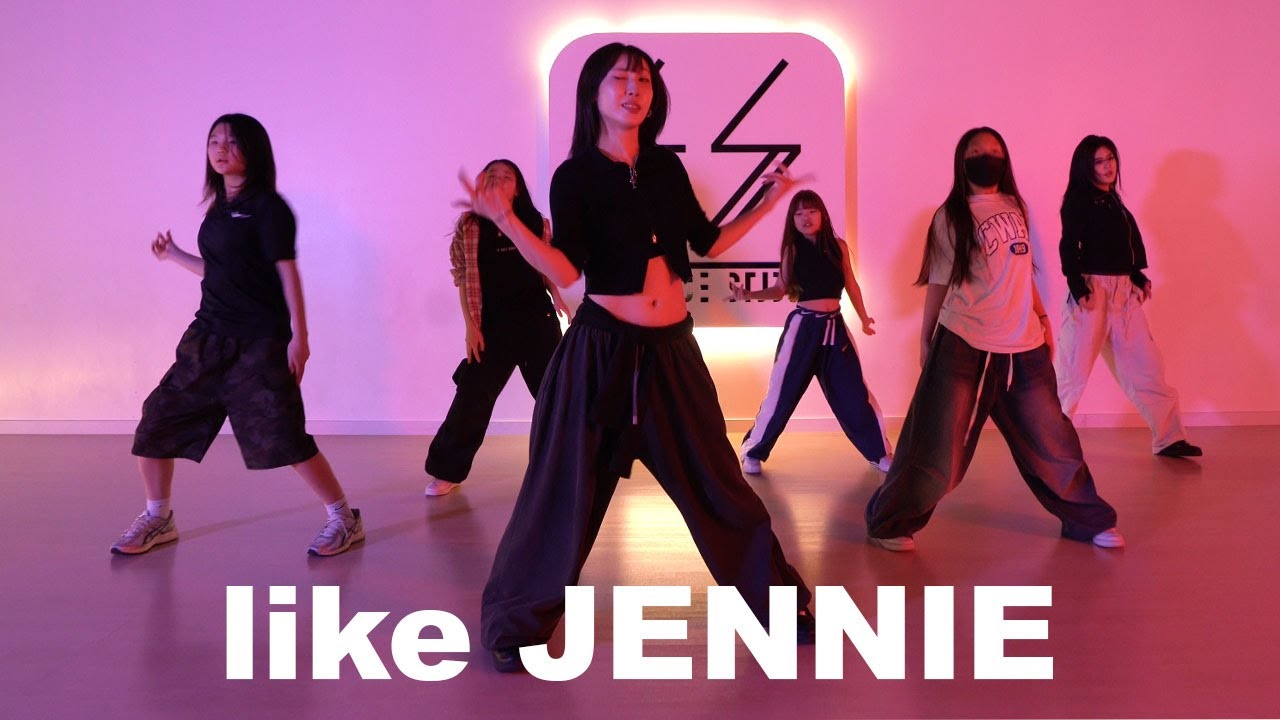 like JENNIE - JENNIE / NINI choreography choreo class /원흥댄스학원 삼송 지축댄스학원 ...