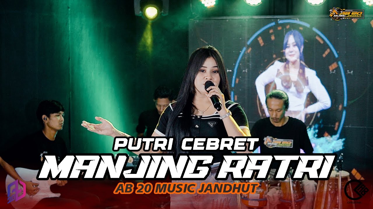 MANJING RATRI - PUTRI CEBRET | AB 20 MUSIC JANDHUT - YouTube