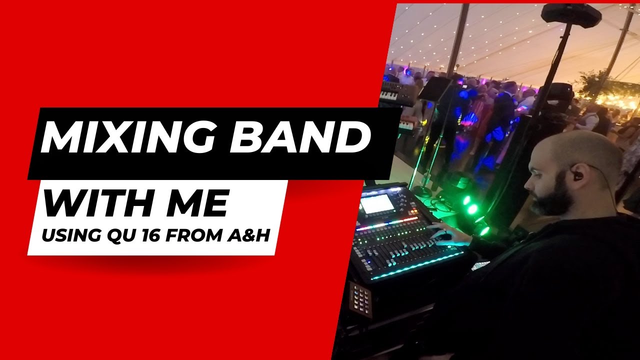 Mixing band on an A&H Q16 in 2016 - YouTube