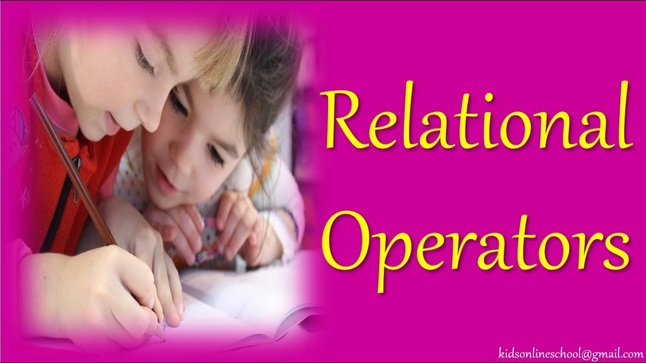 Relational Operators Basic Maths For Kids Maths For Kids relational-operators-basic-maths-for-kids-maths-for-kids