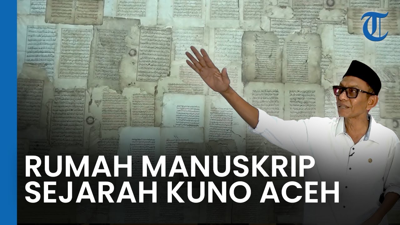 Rumah Manuskrip Penjaga Hening Sejarah Kuno Aceh - YouTube