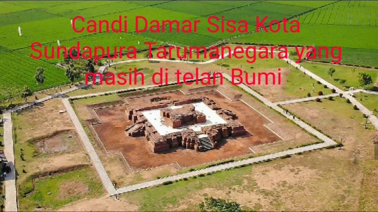 Candi Damar sisa kota Sundapura Tarumanegara yang masih di telan bumi ...