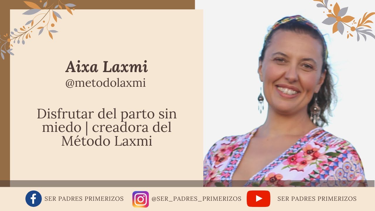 Entrevista con Aixa Laxmi creadora del Método Laxmi - YouTube