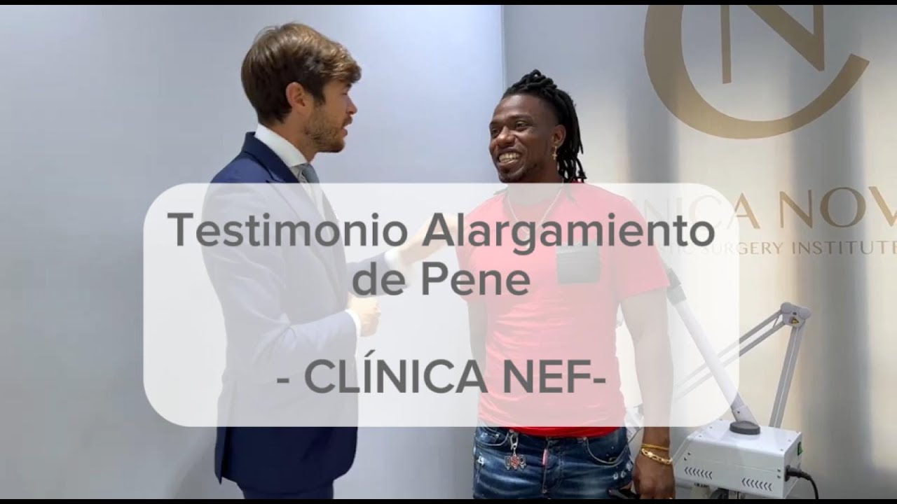 Alargamiento y Engrosamiento de Pene: Paciente cuenta su experiencia y ...