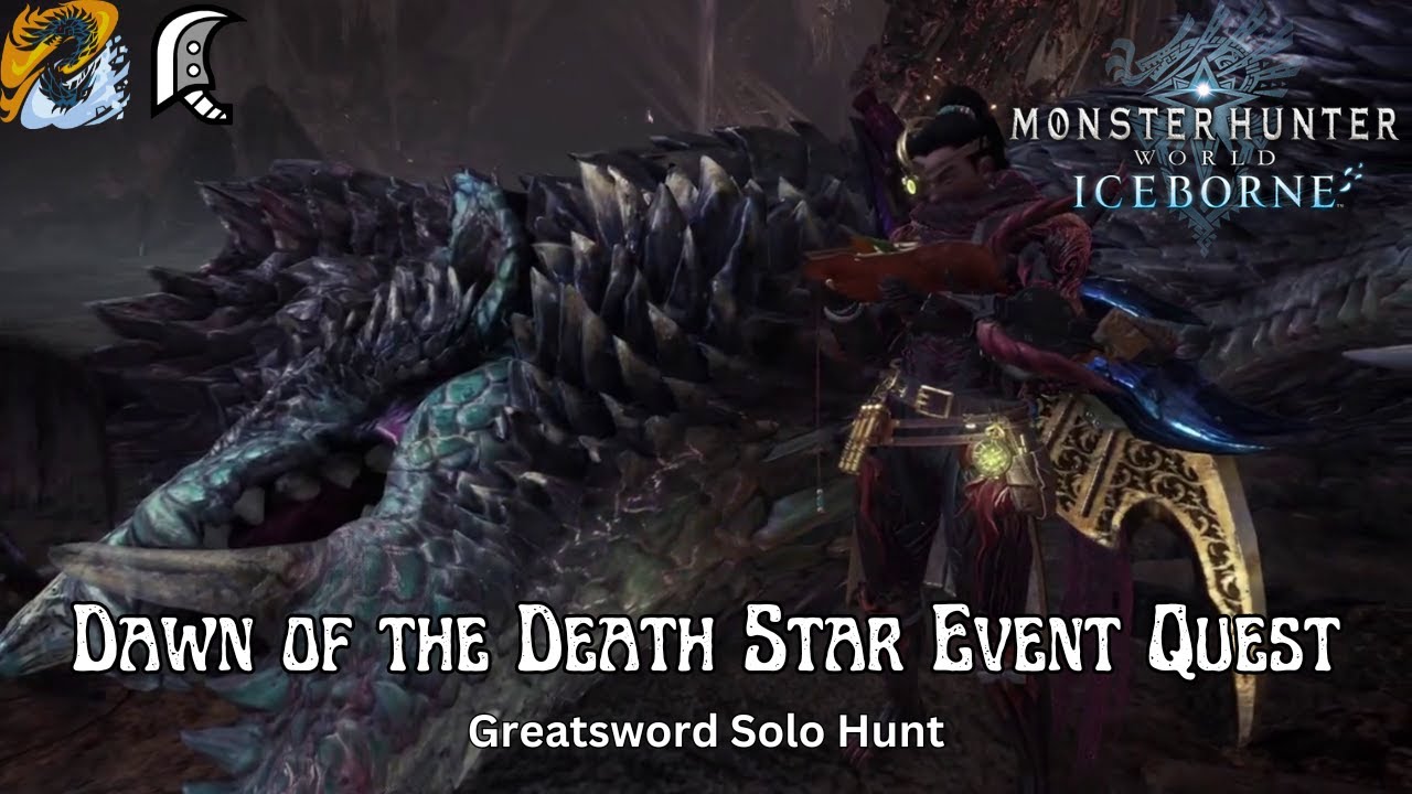 MHW Iceborne | Dawn of the Death Star Event Quest | Alatreon GS Solo ...