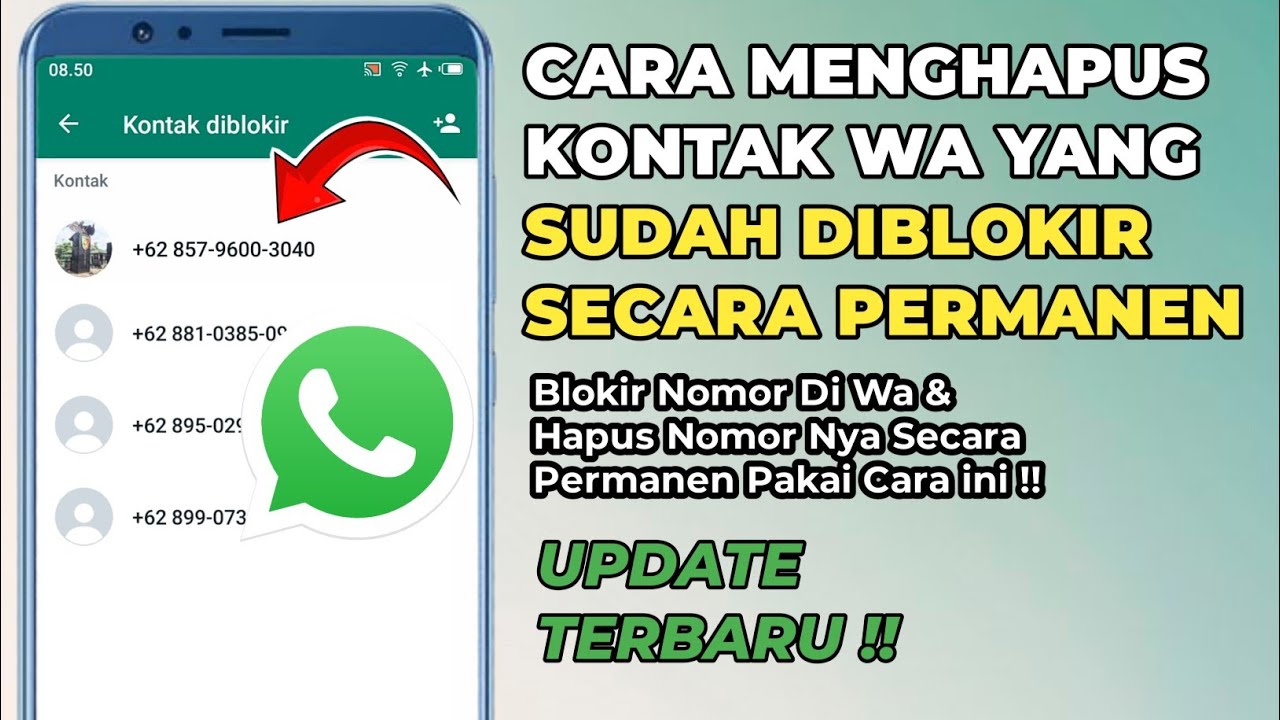 Cara Menghapus Kontak WhatsApp Yang Sudah Diblokir Secara Permanen - YouTube