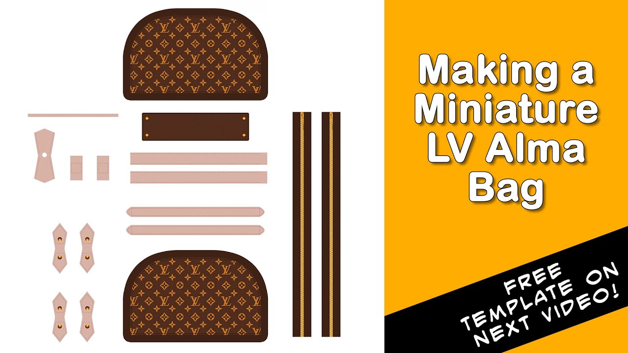 Making a Miniature LV Alma Bag Pattern - YouTube