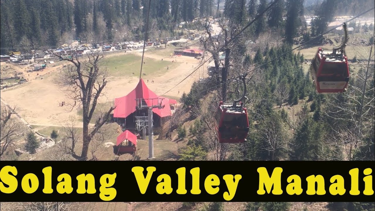 Ropeway (Cable car) Solang Valley, Manali Himachal Pradesh - YouTube