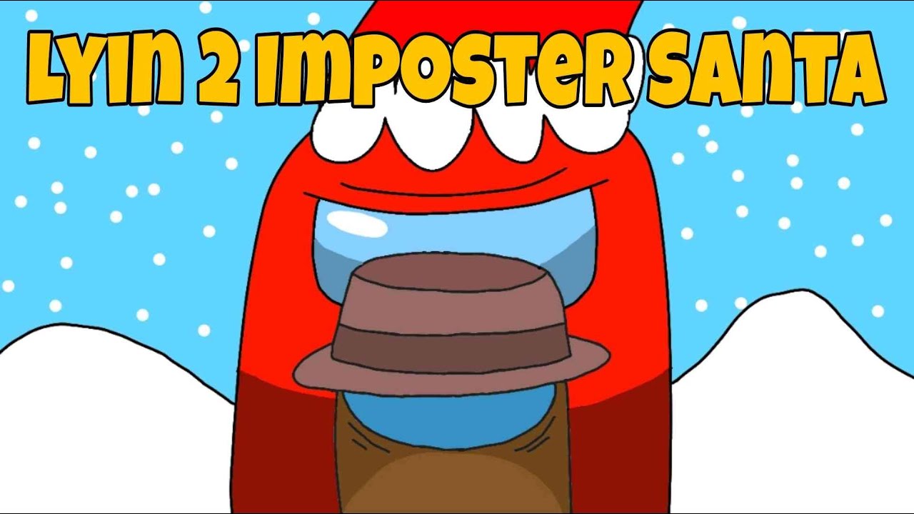 Lyin 2 Imposter Santa - YouTube