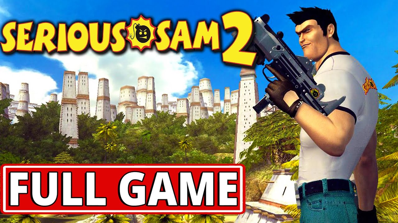 Serious Sam 2 - FULL GAME walkthrough | Longplay - YouTube