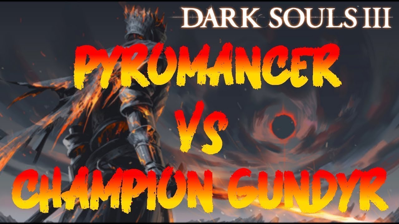 DARK SOULS 3 - Boss : Iudex Gundyr - Pyromancer Gameplay Walkthrough ...