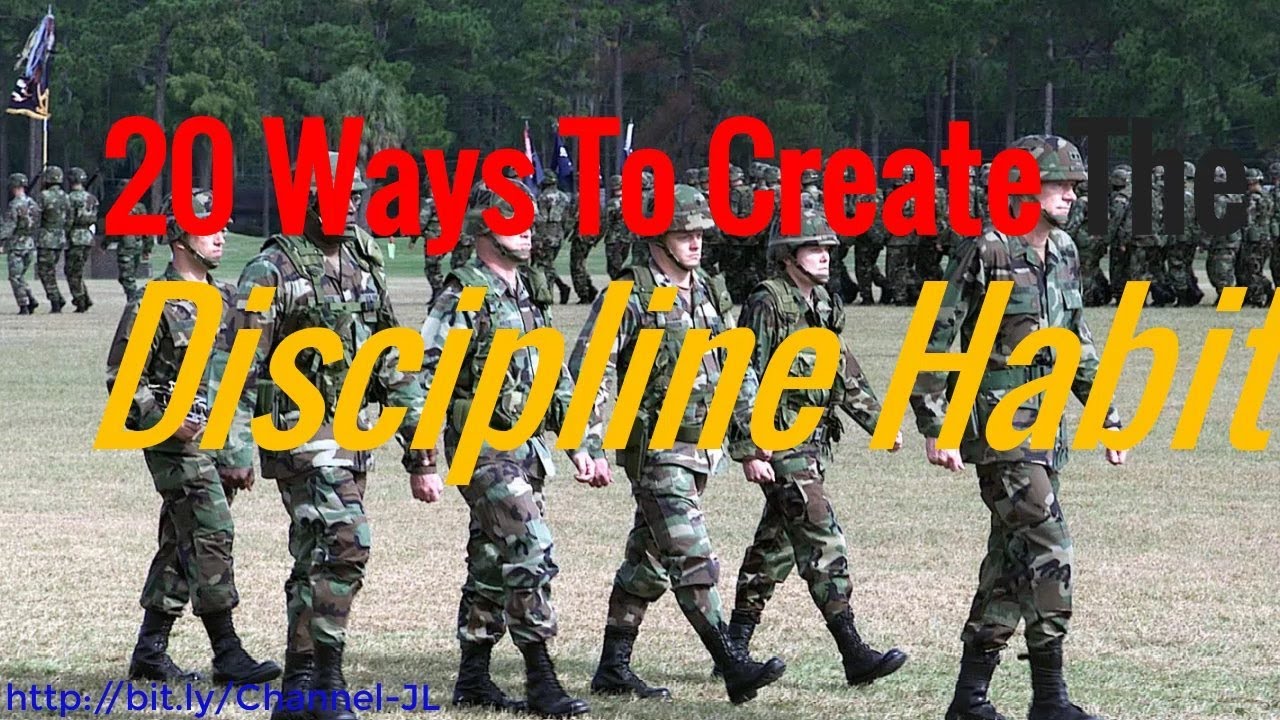 20 Ways To Create The Discipline Habit - YouTube