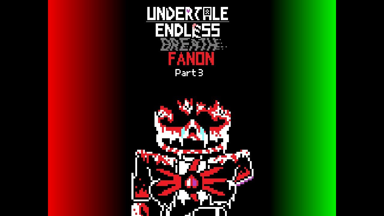 Undertale Endless Breath Part 3 Teaser FANMADE. - YouTube