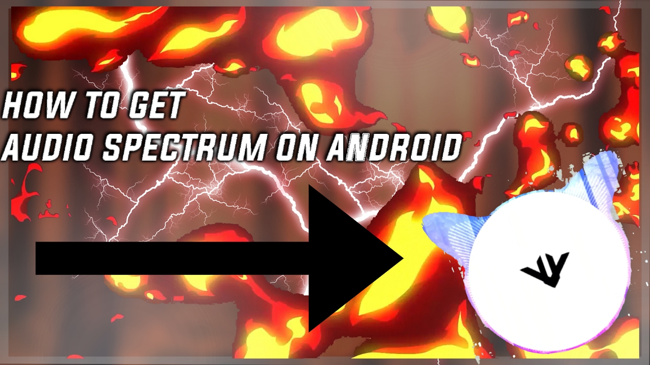 How To Get Audio Spectrum On Android YouTube How To Get Audio Spectrum On Android YouTube