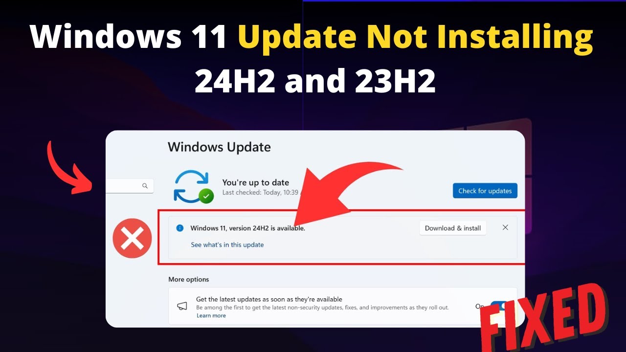 Windows 11 Update Not Installing (24H2/23H2): What to do? - YouTube